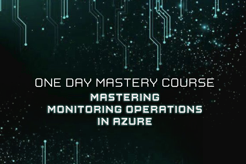 Mastering Monitoring Operations in Azure - CQURE Academy