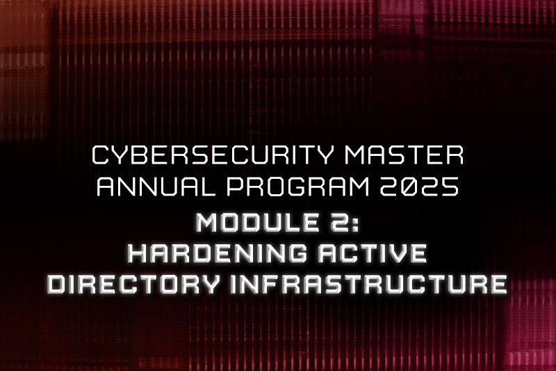 Cmap 2025 Module 2 Hardening Active Directory Infrastructure Cqure